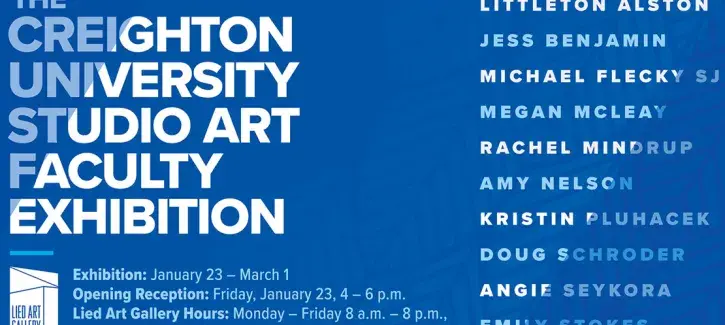 The Creighton University Studio Art Faculty Exhibition